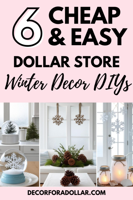 6 Winter Wonderland Dollar Tree DIY Decor Ideas - Decor For A Dollar (2025)